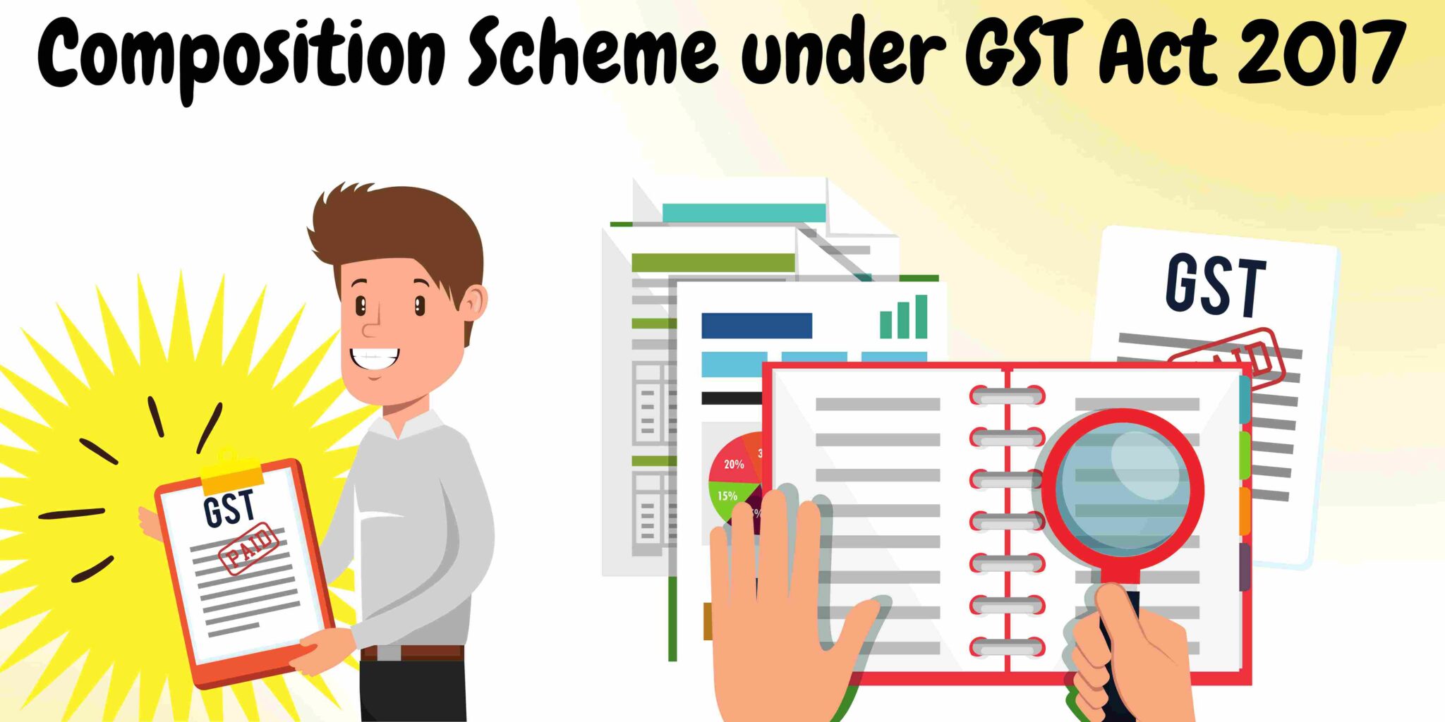Composition Scheme under GST Act - 2017
